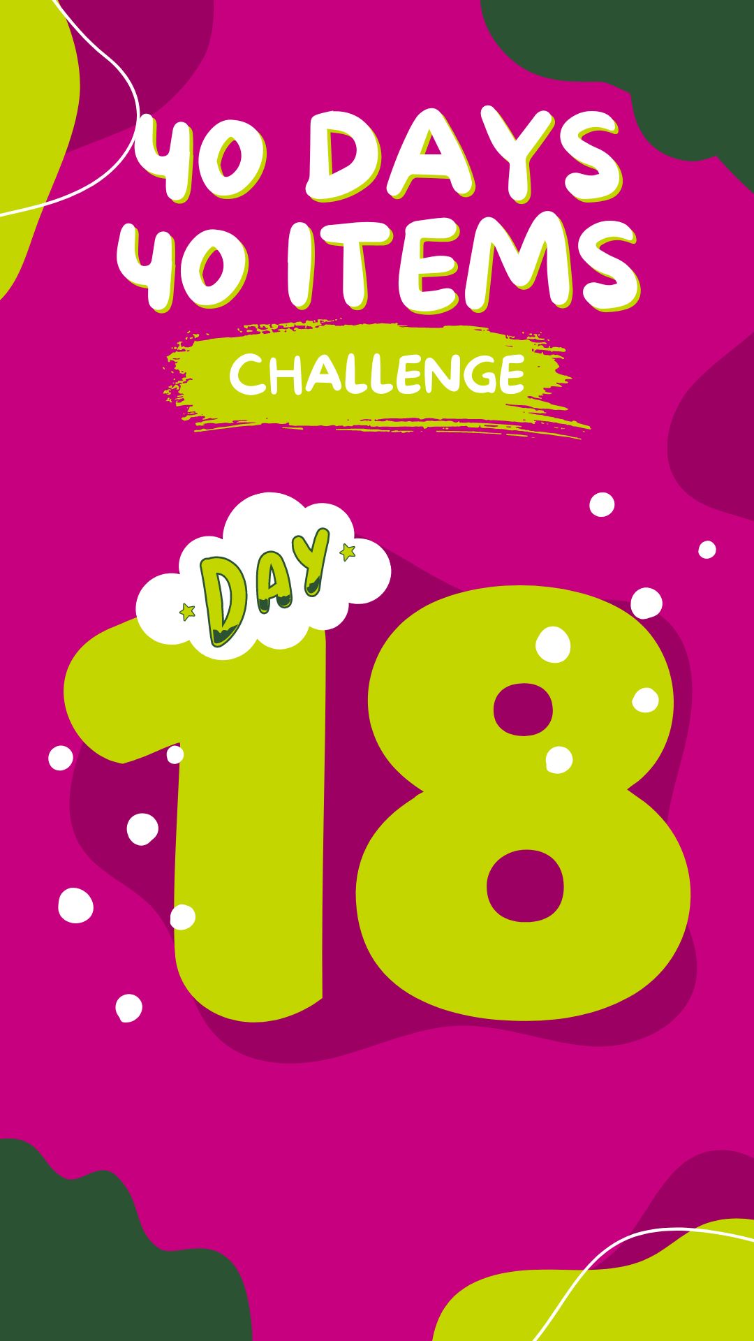 40 Days 40 Items - Day 18