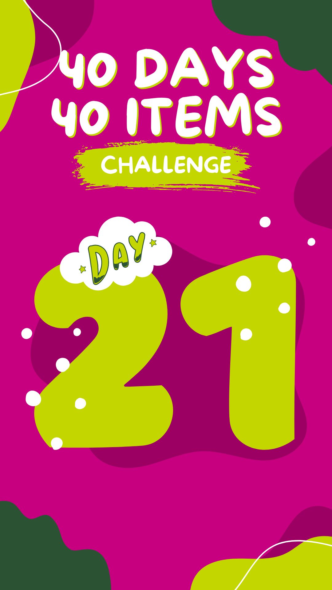40 Days 40 Items - Day 21