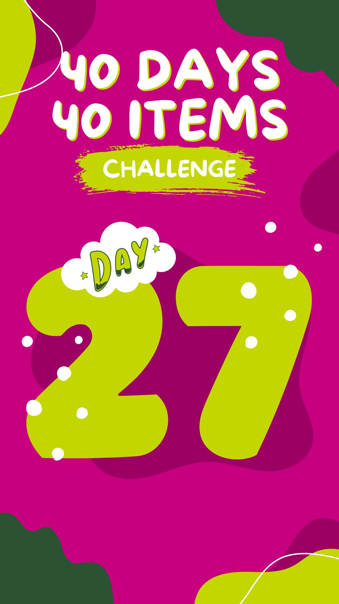 40 Days 40 Items - Day 27