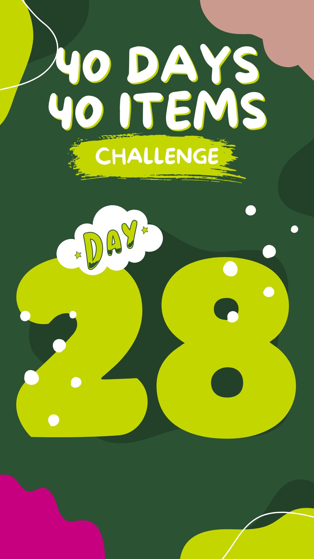 40 Days 40 Items - Day 28